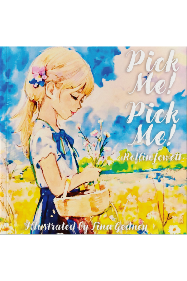 Pick Me! Pick Me! by Rollin Jewett – Ink Bookshop
